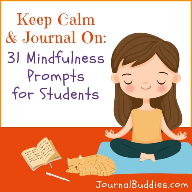 31 Magnificent Mindfulness Journal Prompts » JournalBuddies.com