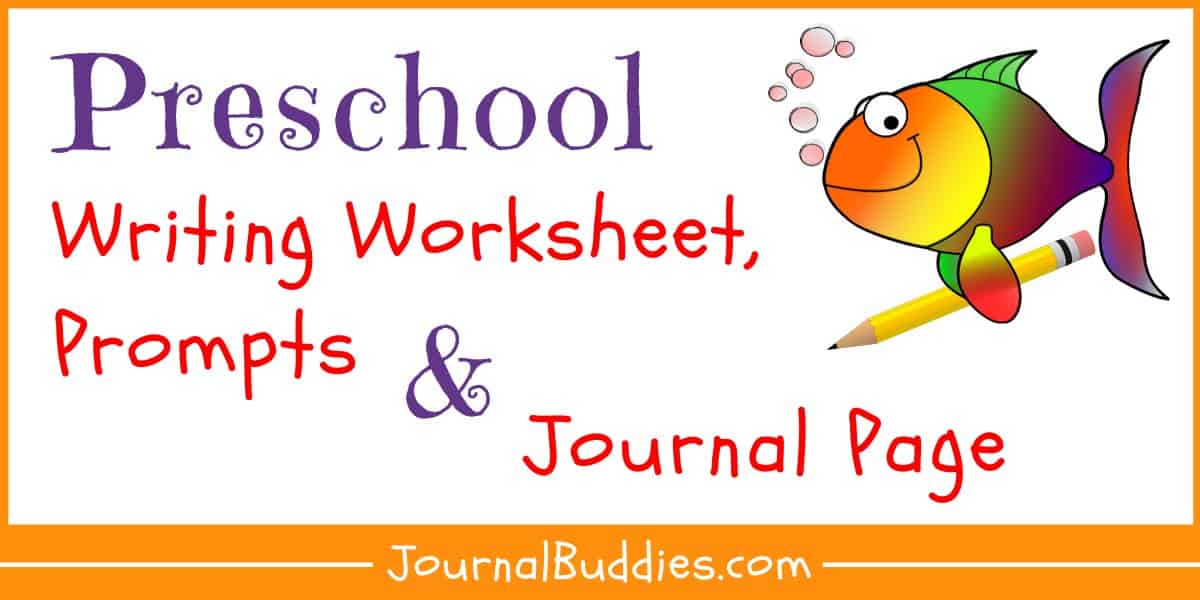 Writing Worksheets for Preschoolers • JournalBuddies.com