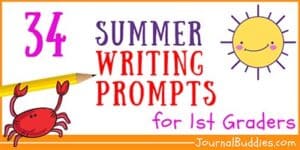 34 Fun Summer Writing Prompts for 1st Grade » JournalBuddies.com