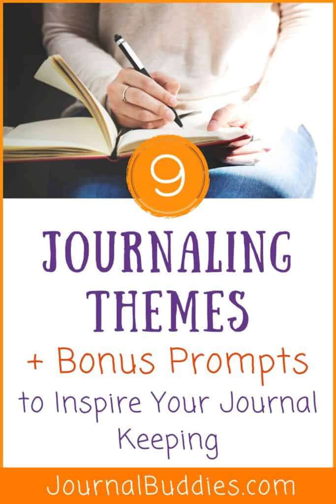 9 Journaling Themes with Bonus Prompts » JournalBuddies.com