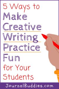 Creative Writing Practice 30 Prompts & 5 Fun Tips » JournalBuddies.com