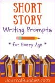 40 Fun and Inspiring Writing Prompts for Short Stories » JournalBuddies.com