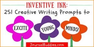 251 Creative Writing Prompts for Kids » JournalBuddies.com