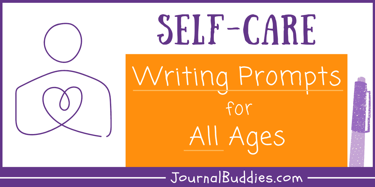 30 Super Self-Care Writing Prompts by Grade » JournalBuddies.com