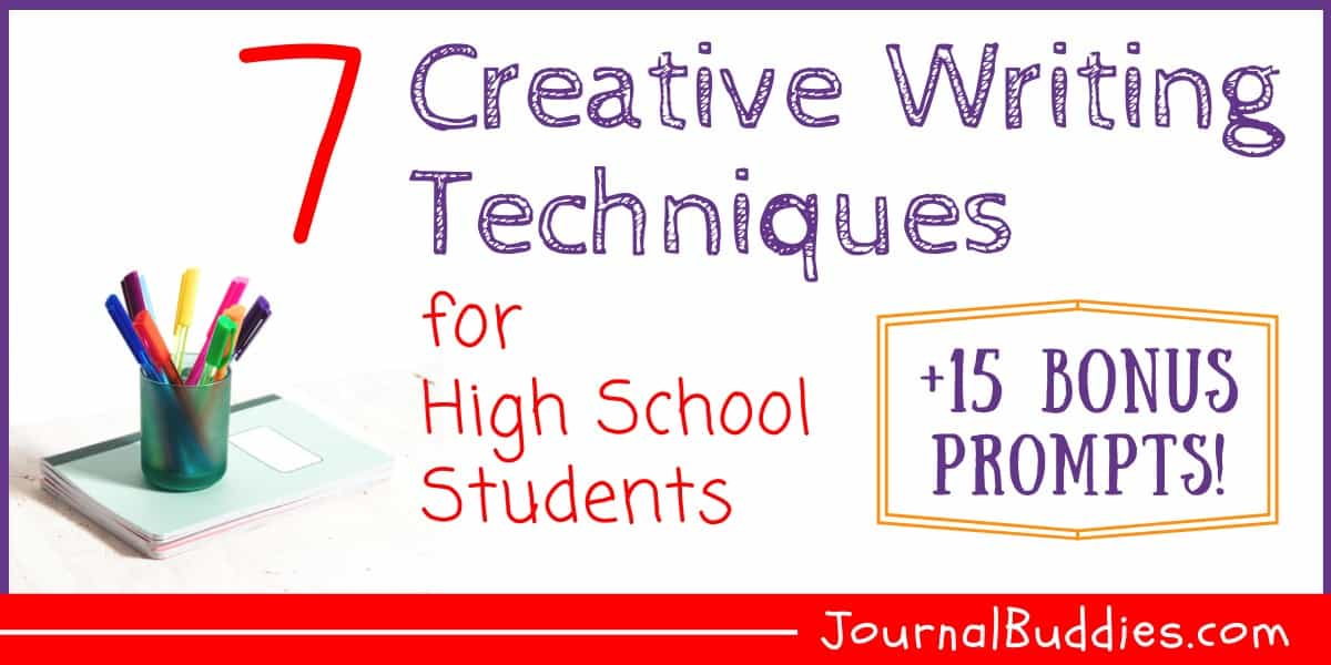 7 Creative Writing Techniques for HS SMI jpg
