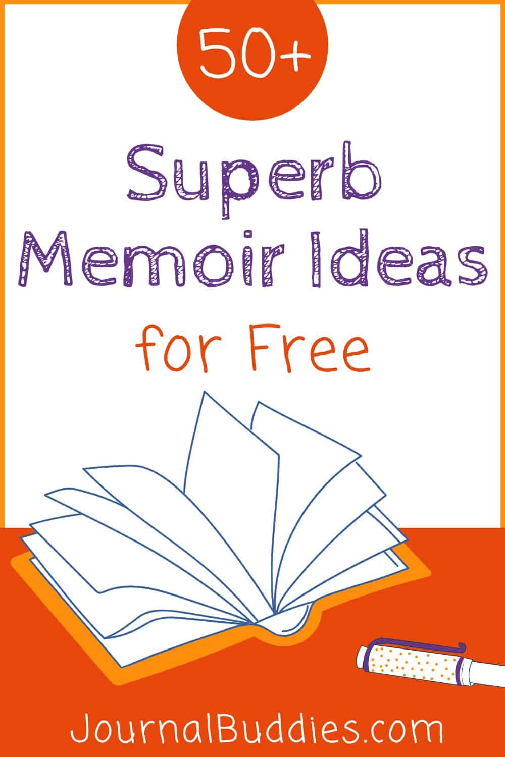 50+ Superb Memoir Ideas for Free » JournalBuddies.com