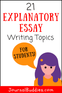 21 Explanatory Essay Topics for Students » JournalBuddies.com