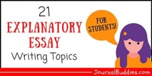 22 Explanatory Writing Prompts » JournalBuddies.com