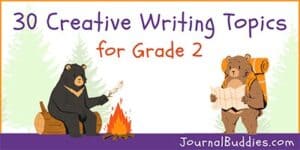 30 Exciting Creative Writing Topics for Grade 2 » JournalBuddies.com