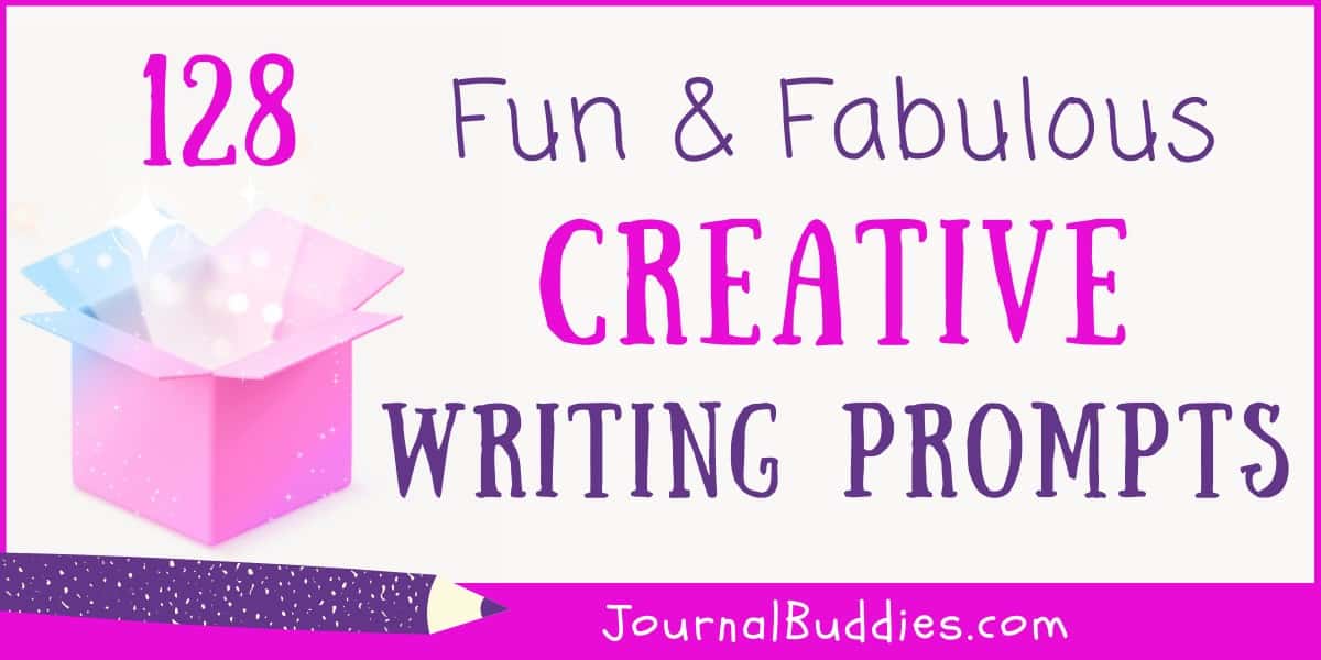 128 Creative Journal Prompts (Updated!) » JournalBuddies.com