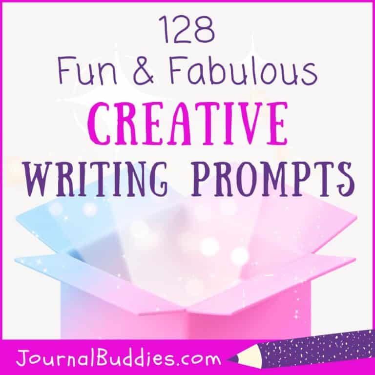 128 Creative Journal Prompts (Updated!) » JournalBuddies.com