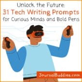 31 Terrific Technology Writing Prompts and Topics » JournalBuddies.com