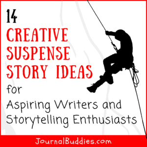 14 Suspense Story Ideas & Rules » JournalBuddies.com