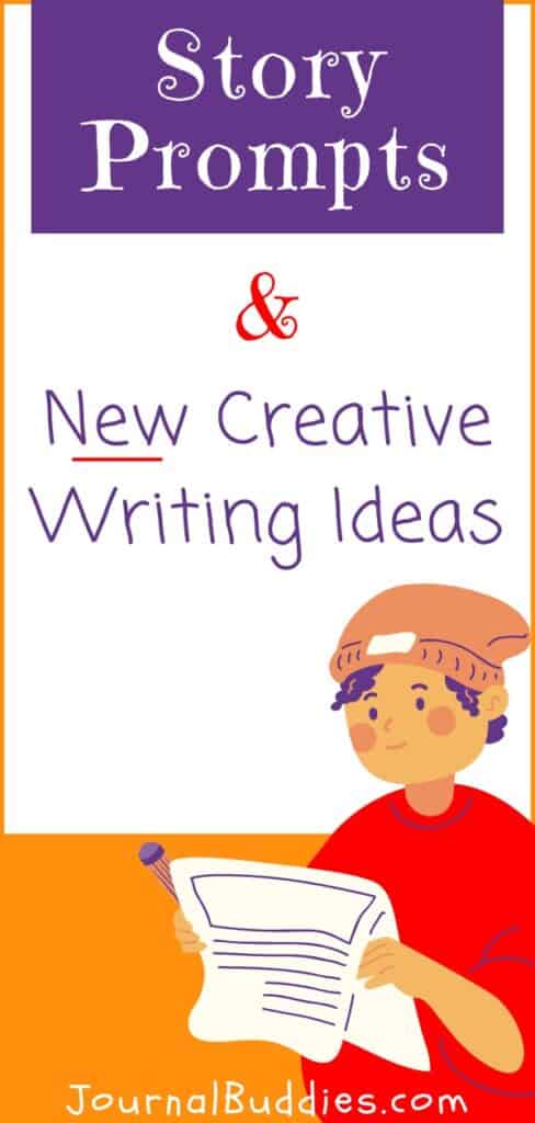 67 Story Prompts & Creative Ideas » JournalBuddies.com
