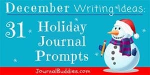 30 Powerful Writing Prompts for 7th Grade » JournalBuddies.com