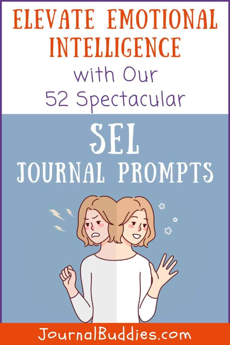 52 Spectacular SEL Journal Prompts » JournalBuddies.com