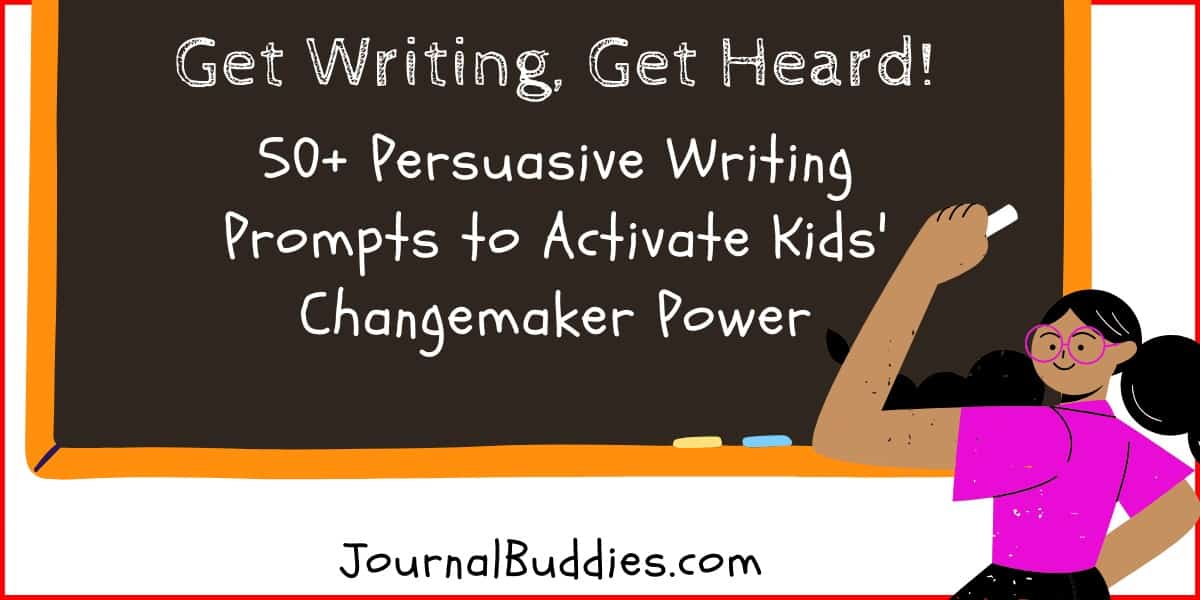 50+ Super Persuasive Writing Topics for Kids » JournalBuddies.com