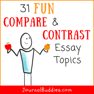 31 Fun Compare and Contrast Essay Topics » JournalBuddies.com