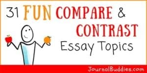 31 Fun Compare and Contrast Essay Topics » JournalBuddies.com