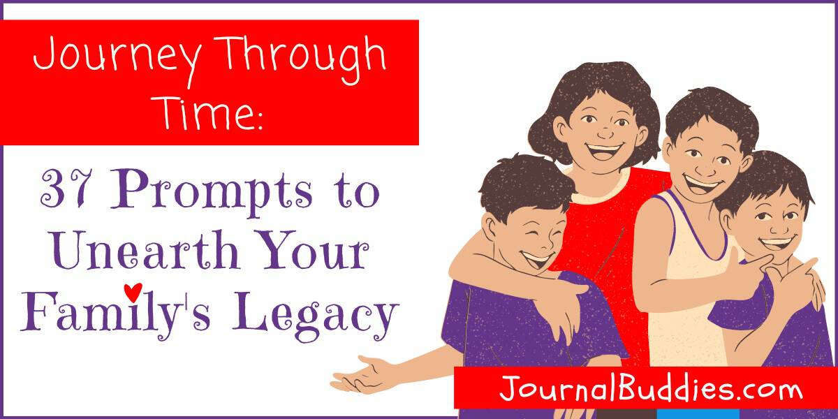 37 Fantastic Writing Prompts about Family » JournalBuddies.com