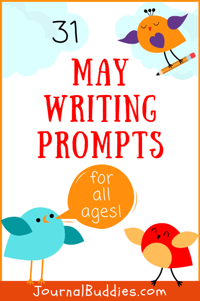 31 Marvelous May Writing Prompts (31 Fun Ideas) » JournalBuddies.com