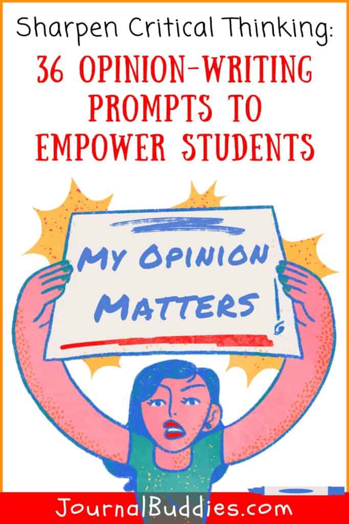 36 Opinion Writing Prompts for Students » JournalBuddies.com