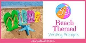 39 Beach Writing Prompts & Beach Story Ideas » JournalBuddies.com