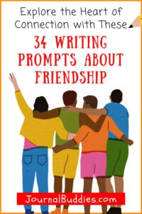 34 of the Best Friends Writing Prompts » JournalBuddies.com