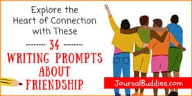 34 of the Best Friends Writing Prompts » JournalBuddies.com
