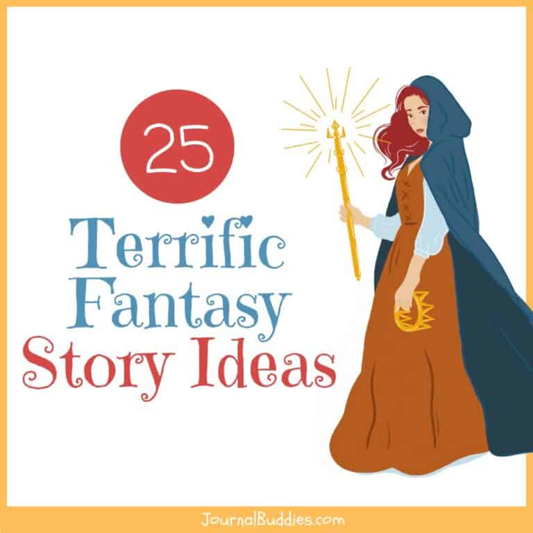 25 Terrific Fantasy Story Ideas » JournalBuddies.com