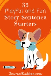 35 Good Sentence Starters (Free) | JournalBuddies.com