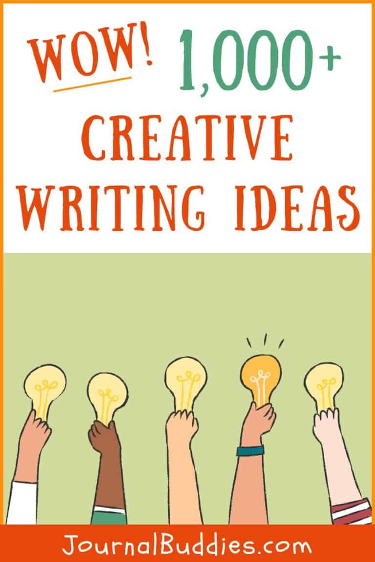 Wow! 1000+ Prompts & Creative Writing Ideas » JournalBuddies.com