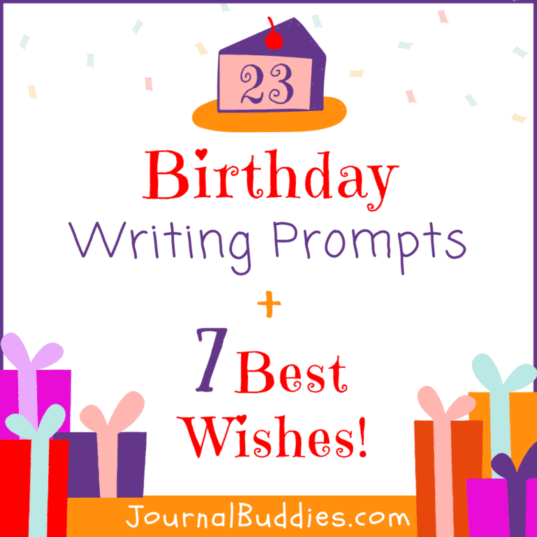 23 Free Birthday Writing Prompts and Best Wishes » JournalBuddies.com