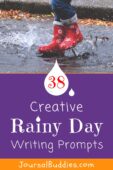 38 Creative Rainy Day Writing Prompts » JournalBuddies.com
