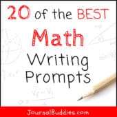 20 of the Best Math Writing Prompts » JournalBuddies.com