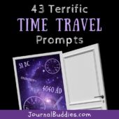 43 Terrific Time Travel Prompts » JournalBuddies.com