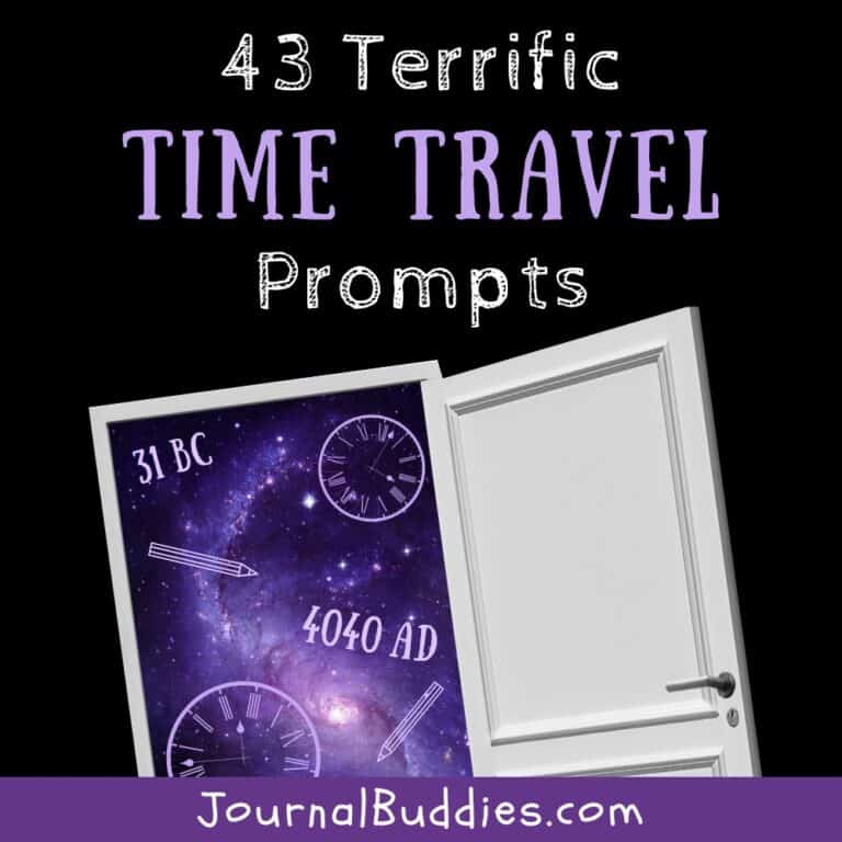43 Terrific Time Travel Prompts » JournalBuddies.com