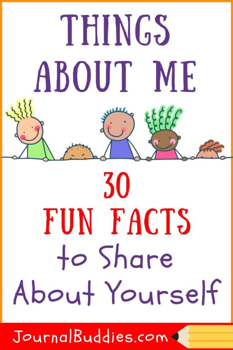 30 Things About Me - Fun Facts to Share » JournalBuddies.com