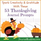 53 Great Thanksgiving Journal Prompts » JournalBuddies.com