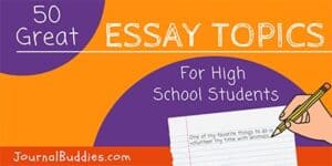 50 Great Essay Topics for High School Students (Updated ...