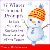 77 Wonderful Winter Journal Prompts » JournalBuddies.com