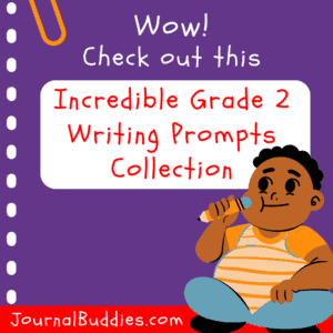 Grade 2 Prompts » JournalBuddies.com