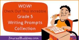 Grade 5 Prompts » JournalBuddies.com