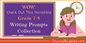 Grade 7 & 8 Prompts » JournalBuddies.com