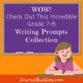 Grade 7 & 8 Prompts » JournalBuddies.com