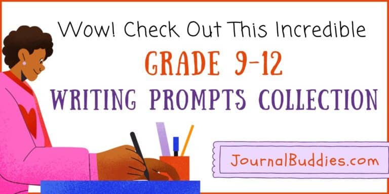 Grade 9 - 12 Prompts » JournalBuddies.com