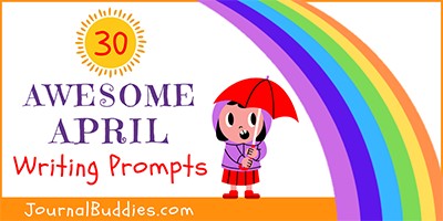 Awesome April Writing Prompts