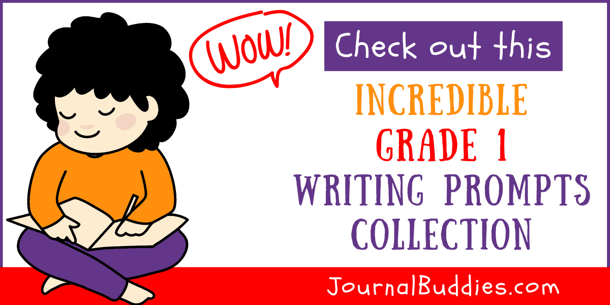 Grade 1 Prompts » JournalBuddies.com