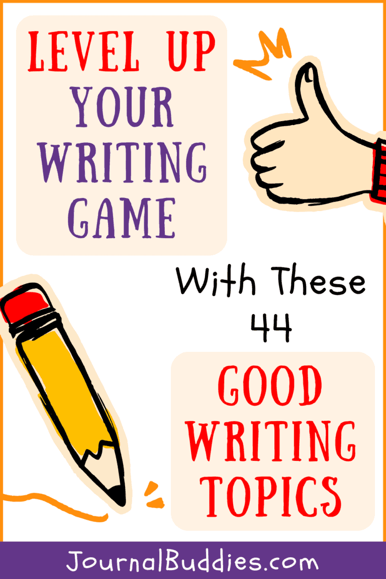 Writing Topics: 44 Good Ideas » JournalBuddies.com