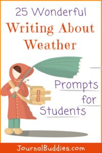 25 Writing About Weather Prompts For Students » JournalBuddies.com